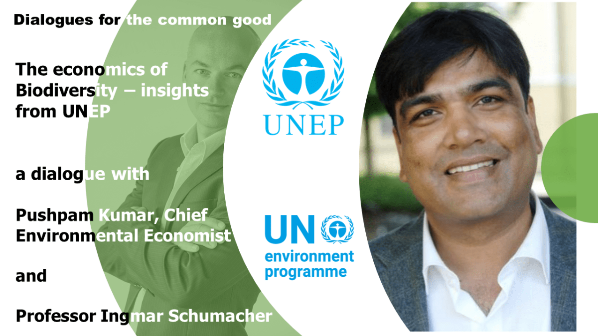 Dialogues: The Economics of Biodiversity: Insights from UNEP with Pushpam Kumar – ingmar schumacher